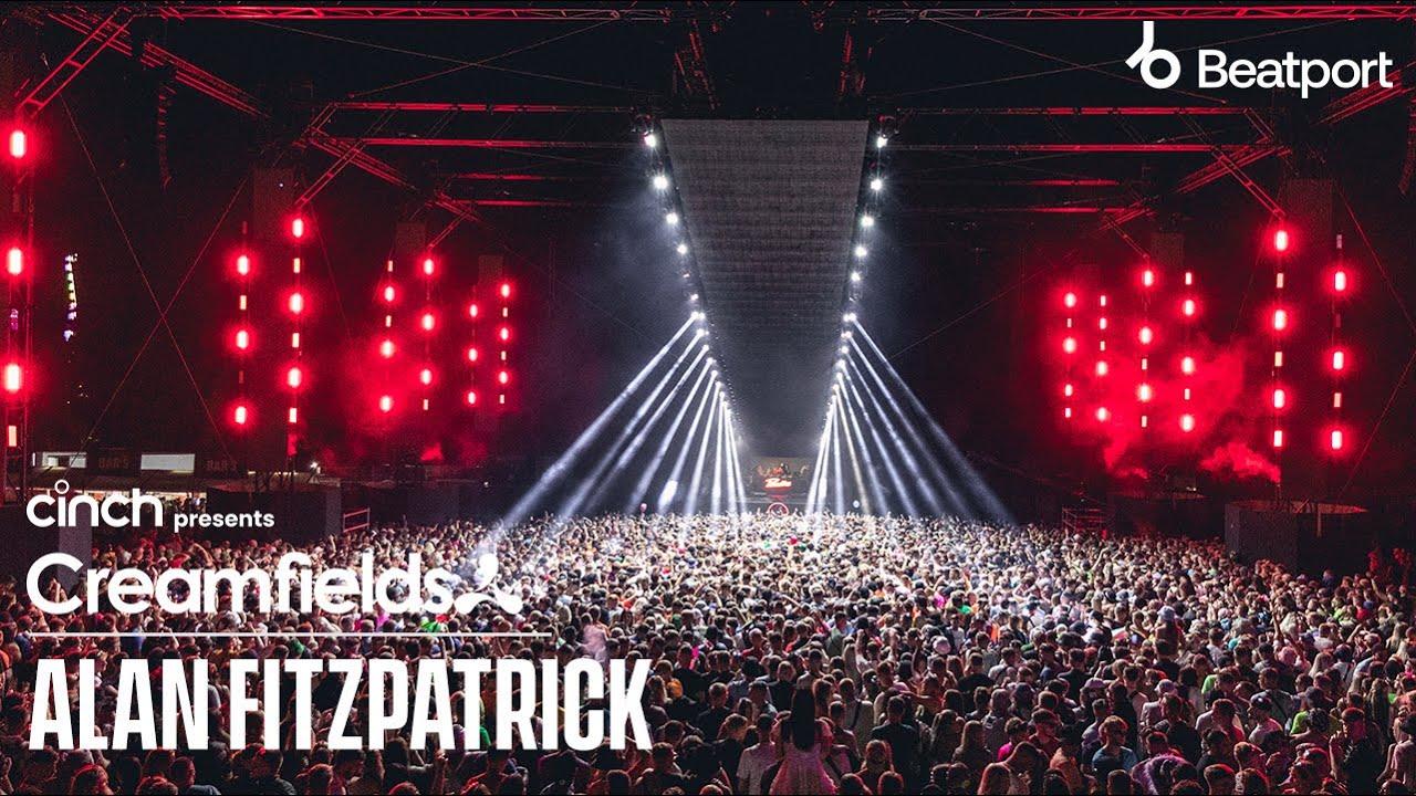 Alan Fitzpatrick – Creamfields North | 2022 - MUSIC IN MY MIND
