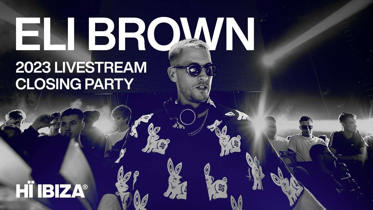 Eli Brown – Hï Ibiza, Closing Party | 2023 - MUSIC IN MY MIND