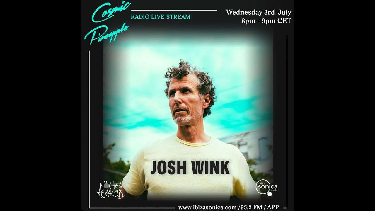 Josh Wink – IBIZA SONICA RADIO | 2024 - MUSIC IN MY MIND