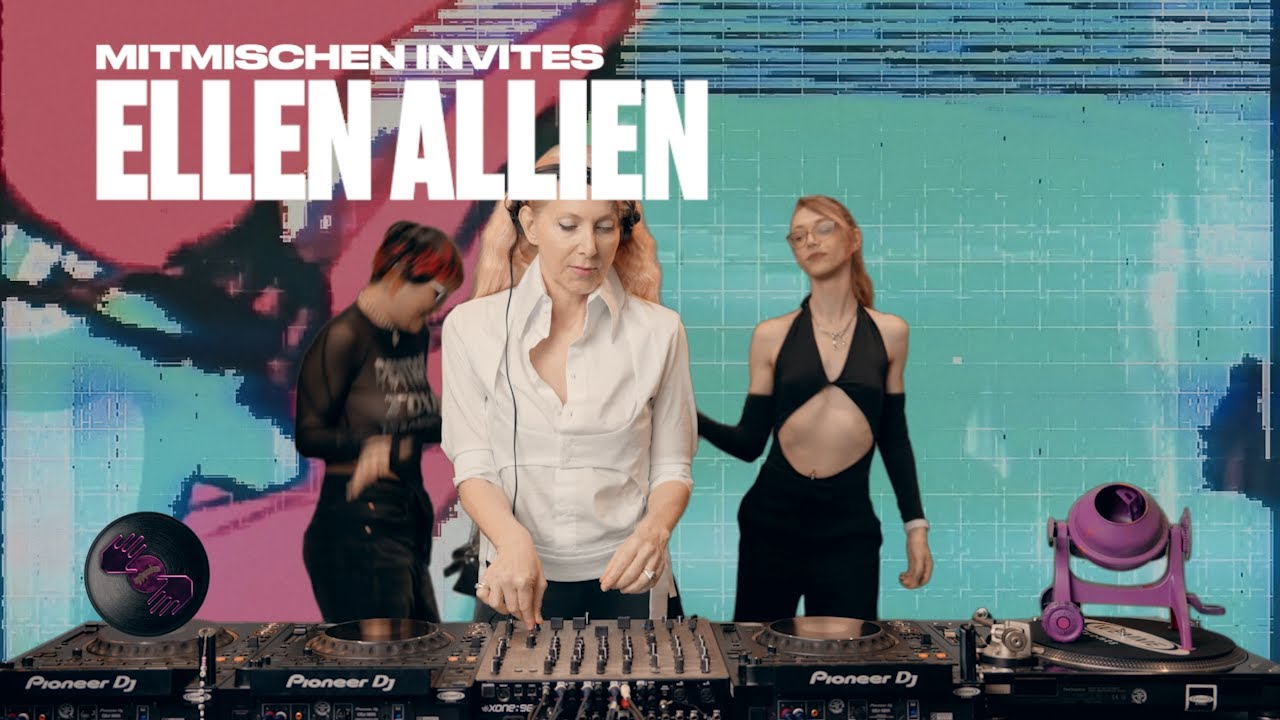 Ellen Allien – Mitmischen 2025 - MUSIC IN MY MIND