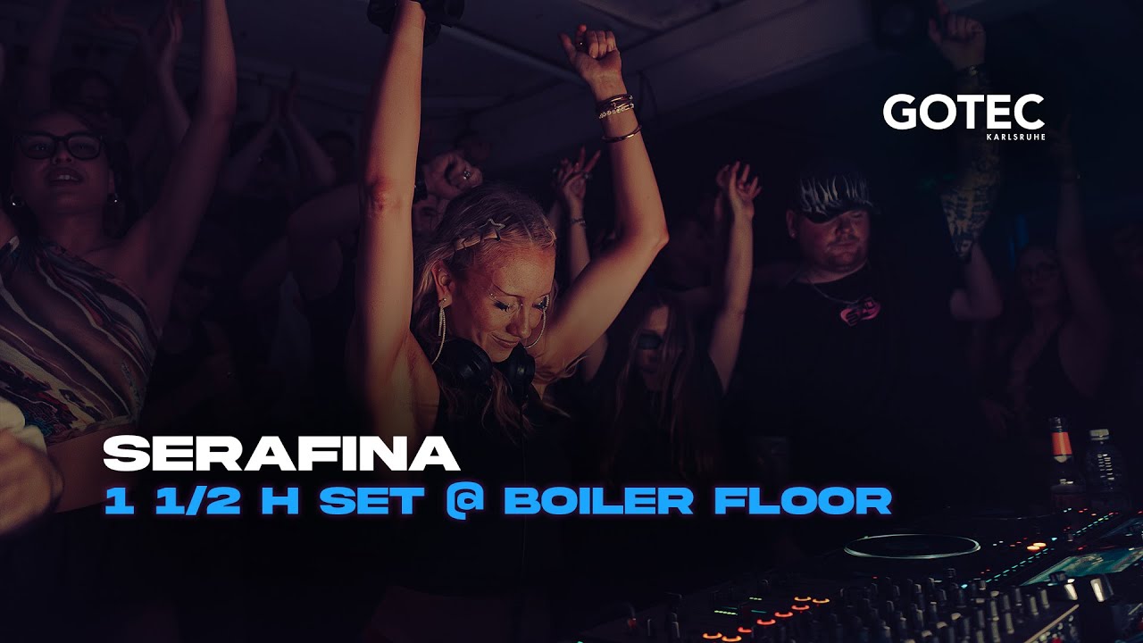 Serafina – Boiler, Gotec Club 2025 - MUSIC IN MY MIND